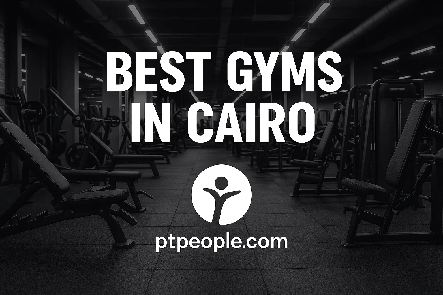 Best Gyms in Cairo for Personal Training, Find a Gym Near Me